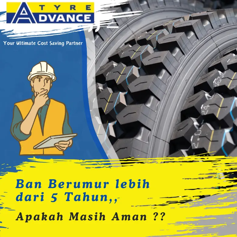 Ban Berumur lebih dari 5 Tahun, Apakah Masih Aman ?? - Advance Tyres ...
